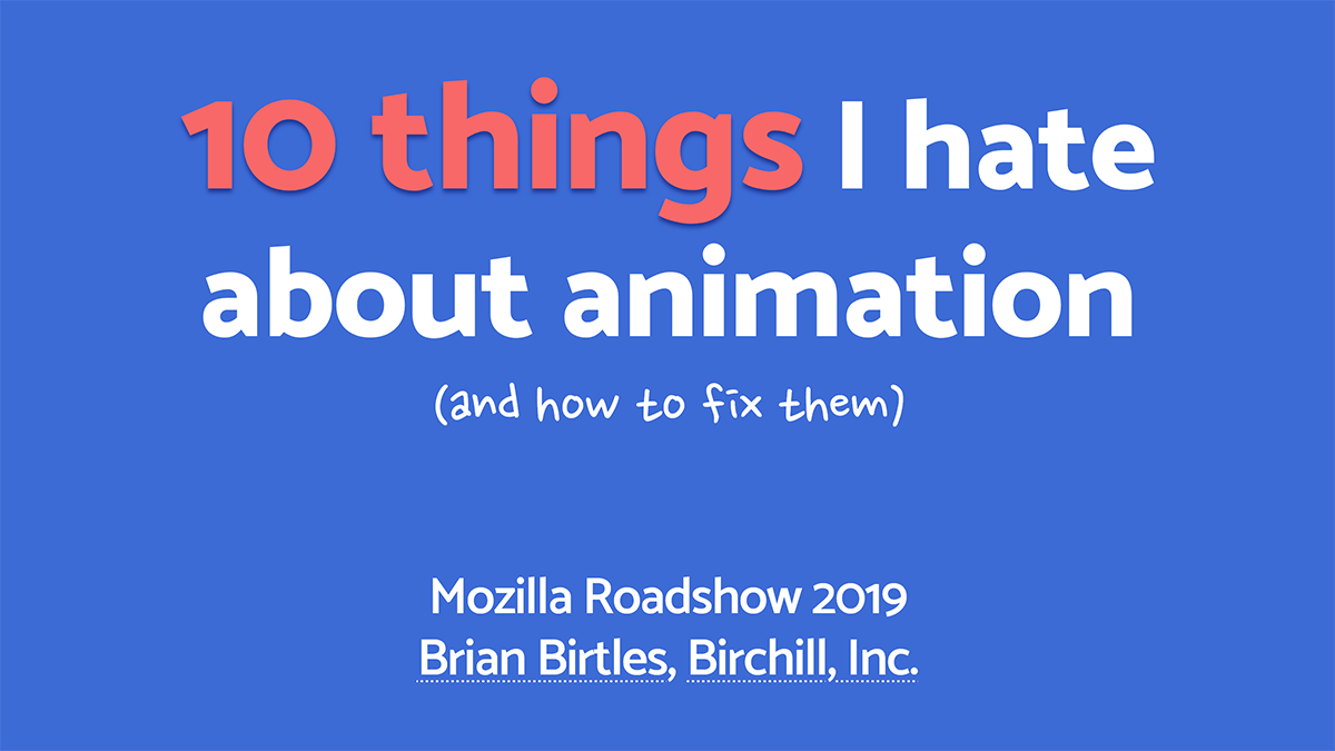 10 things I hate about about animation
